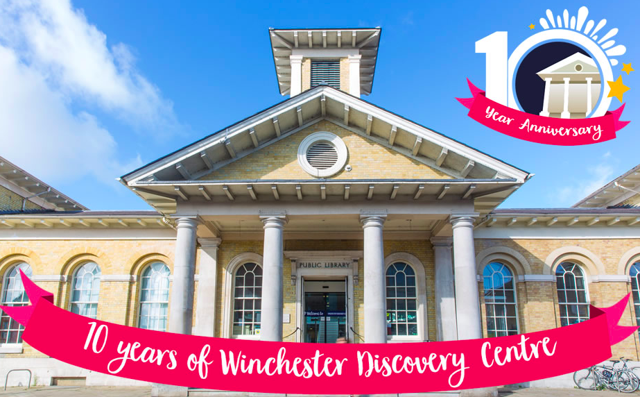 10 Years of Winchester Discovery Centre: a celebration – DCMS Libraries